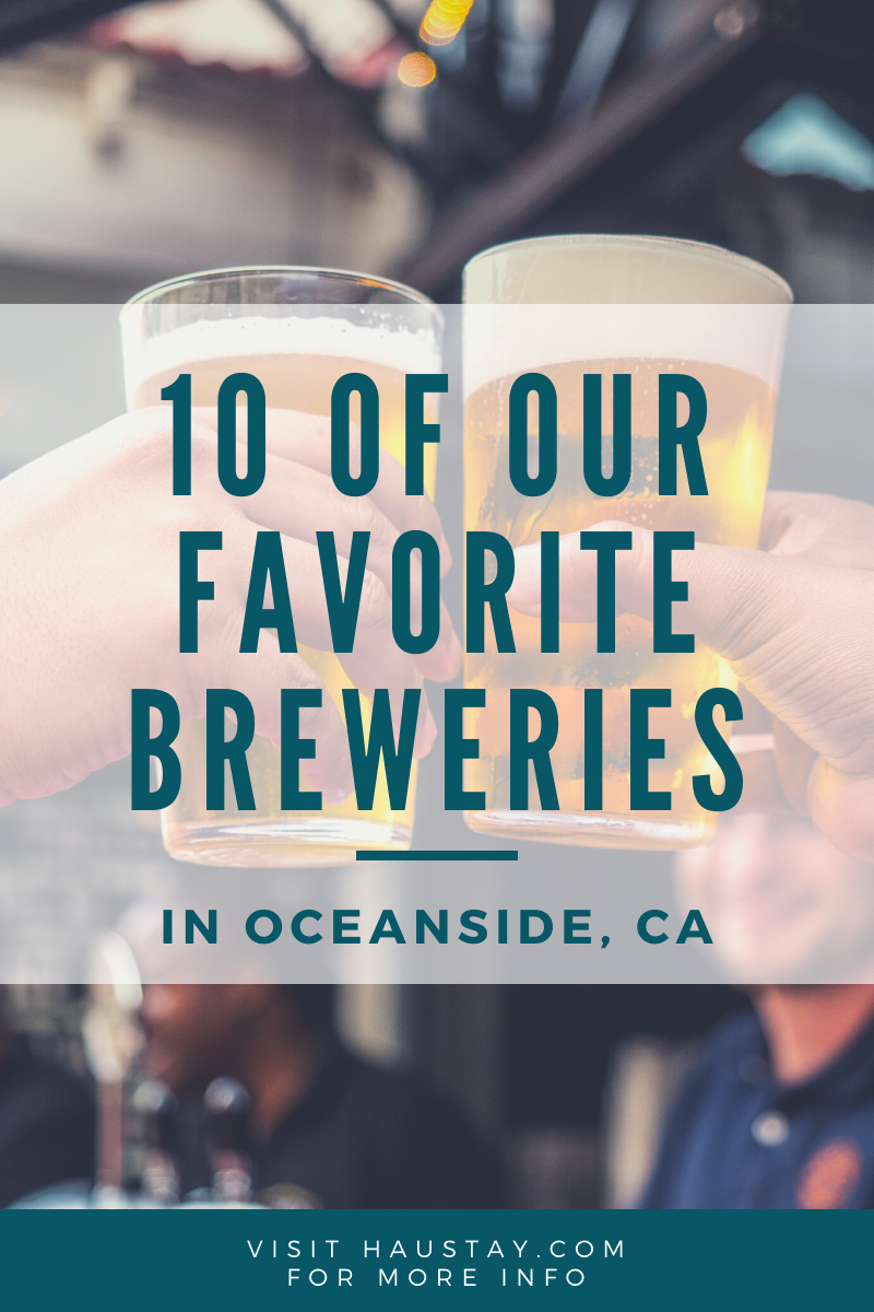 Where To Grab a Pint in Oceanside, California - Haustay Vacation Rentals